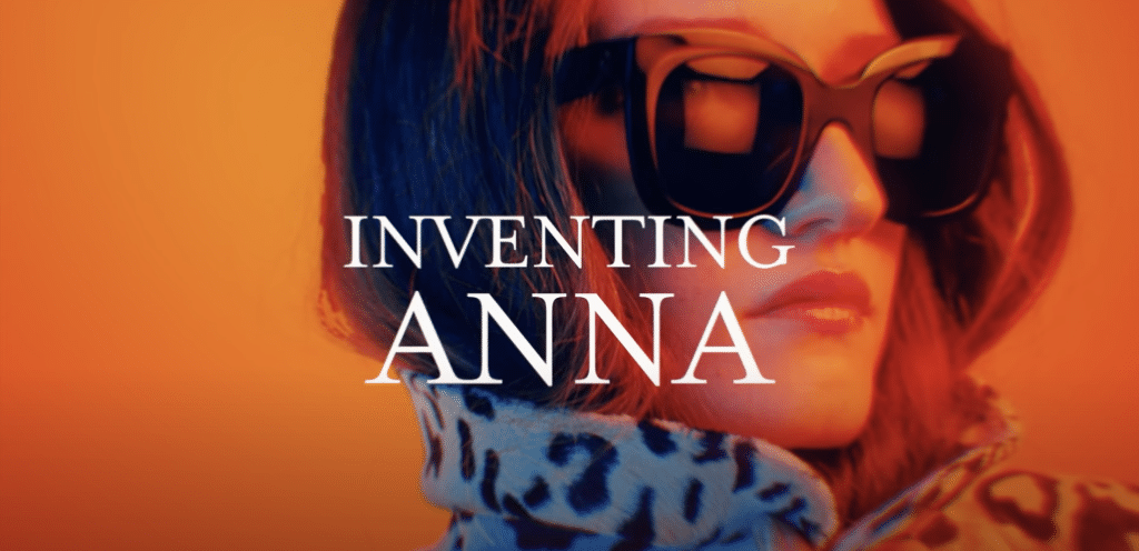 Inventing Anna Netflix : Une histoire incroyable mais vraie - Mediacritik